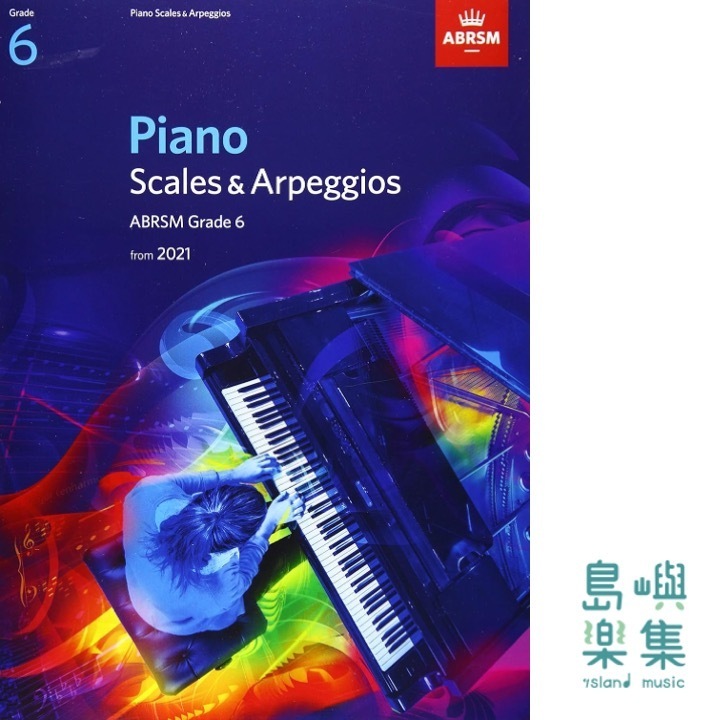 Piano Scales & Arpeggios from 2021 - Grade 6