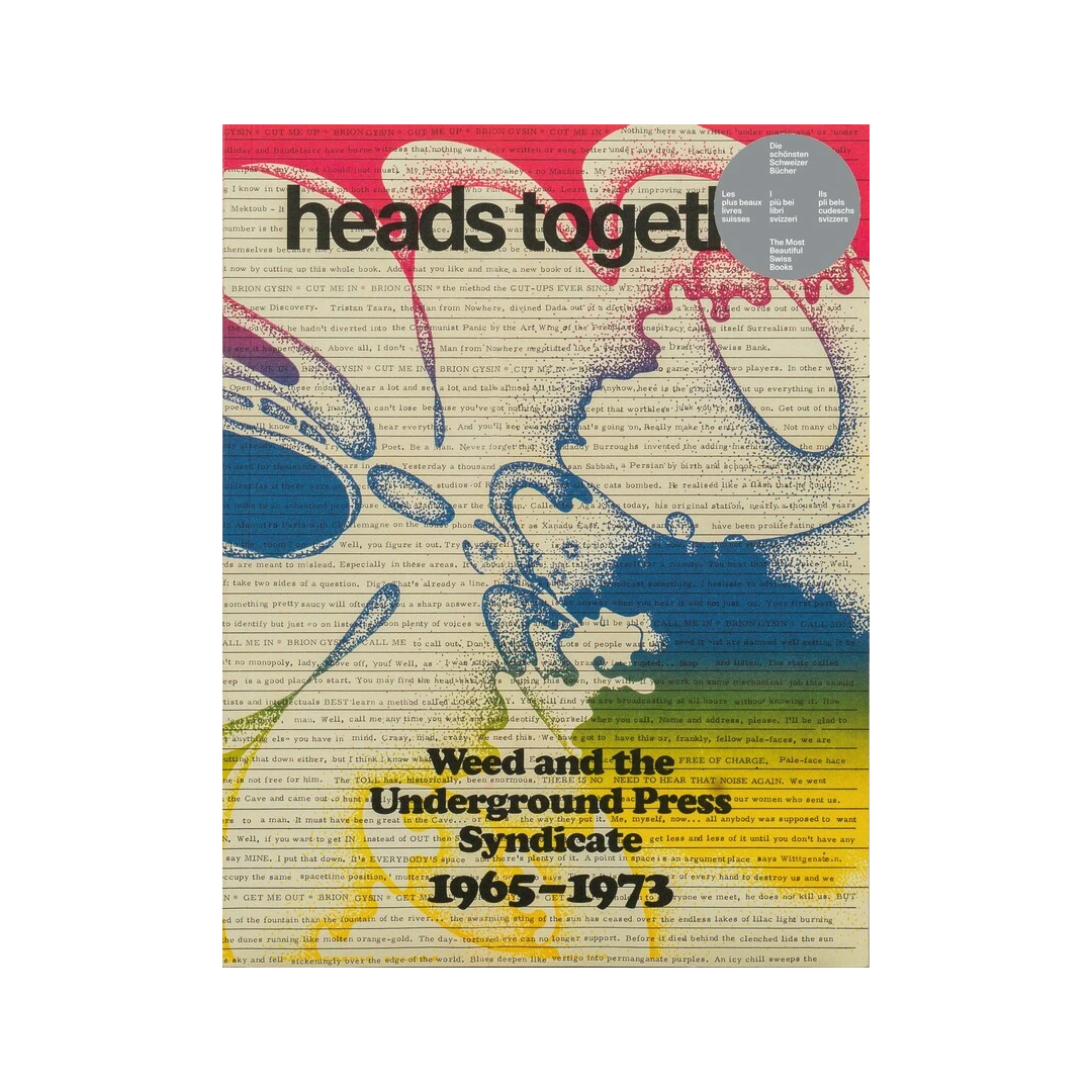 Heads Together. Weed and the Underground Press Syndicat