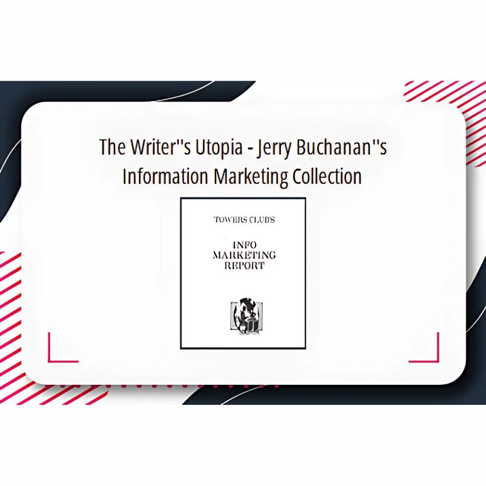 The Writer”s Utopia – Jerry Buchanan”s Information Mark