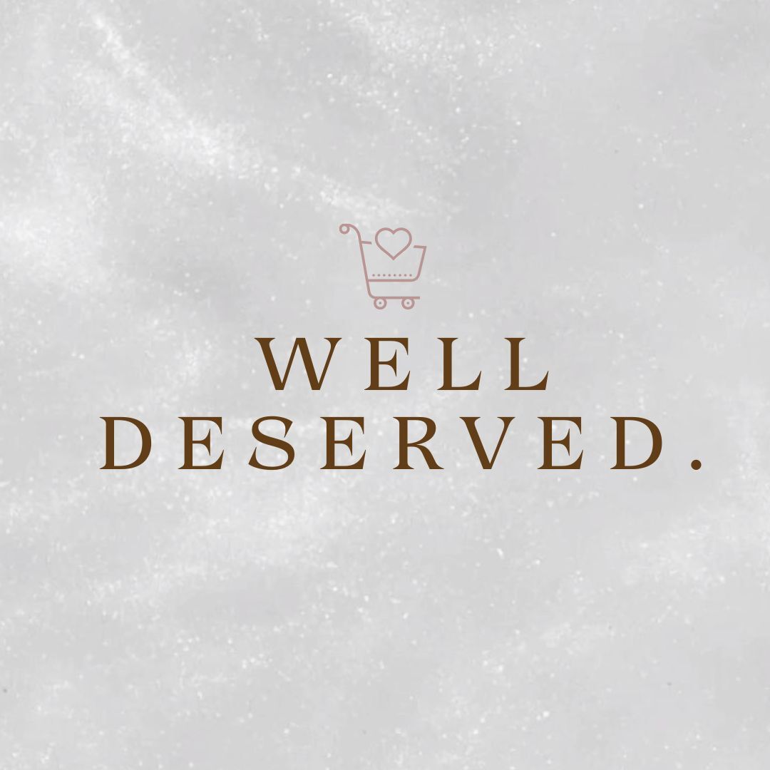 Well Deserved